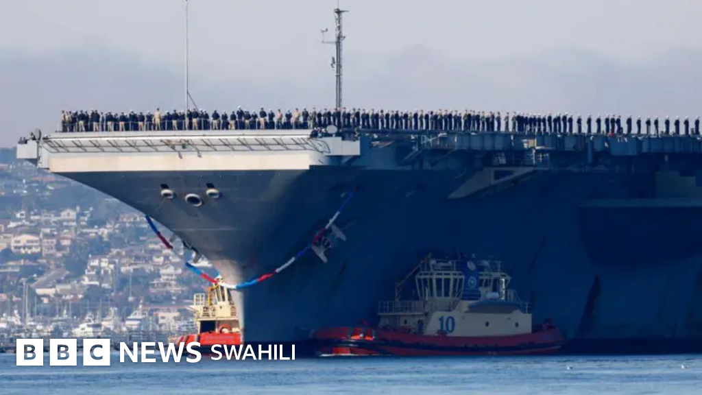 Tunajua nini kuhusu manowari ya Marekani iliyopelekwa karibu na maji ya ...