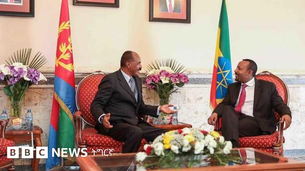 ርክብ ኢትዮጵያን ኤርትራን ኣብ ከመይ ኵነታት ኣሎ? - BBC News ትግርኛ