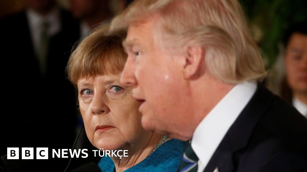 Trump - Merkel görüşmesi 'çok iyi geçti' - BBC News Türkçe
