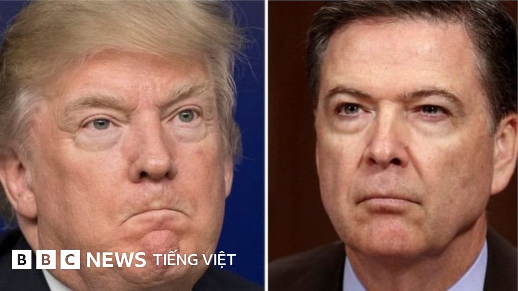 Vụ Comey - Trump: Quốc hội Mỹ yêu cầu FBI nộp hồ sơ - BBC News Tiếng Việt