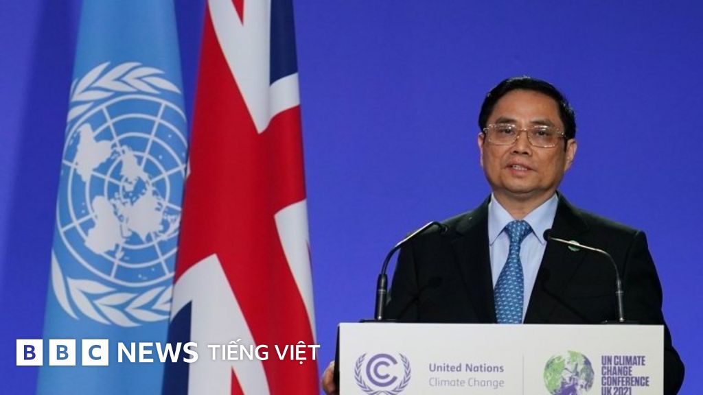 Các chuyên gia nói về cam kết của Việt Nam ở COP26 - BBC News Tiếng Việt