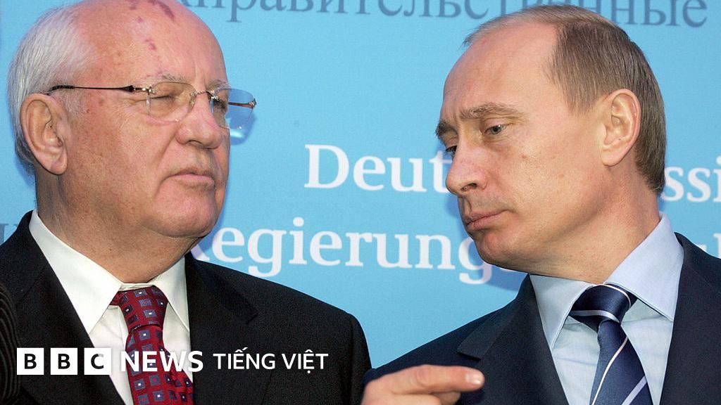 Nước Nga: So sánh Gorbachev và Putin - BBC News Tiếng Việt