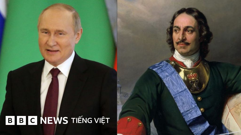 Putin và Peter Đại đế: Nhà lãnh đạo Nga ví mình như vị Sa hoàng ở thế ...