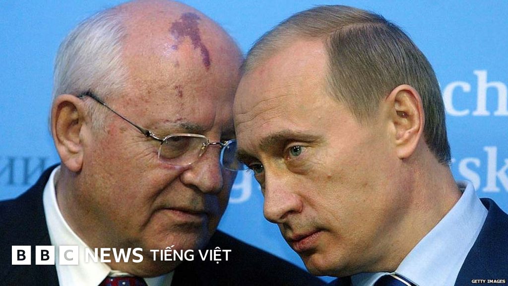 Vì sao Gorbachev ‘vẫn tin Putin và cảm thấy bị phương Tây phản bội ...