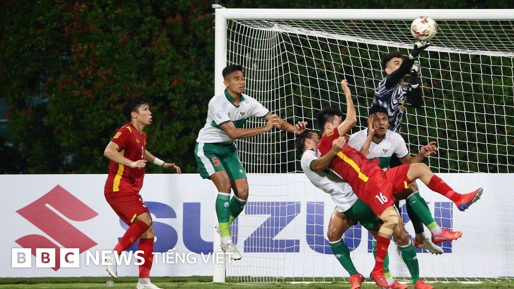 AFF Cup 2020: Hai diện mạo của Việt Nam - BBC News Tiếng Việt