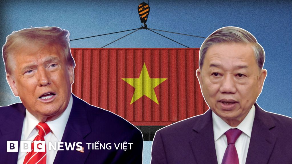 Thuế quan Trump: Hà Nội đã nên 'ăn mừng'? Điều gì cần thay đổi? - BBC ...