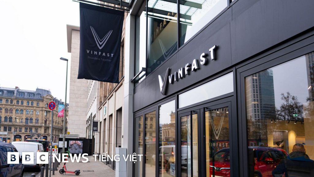 VinFast trong hành trình chinh phục thị trường xe hơi điện quốc tế - BBC News Tiếng Việt