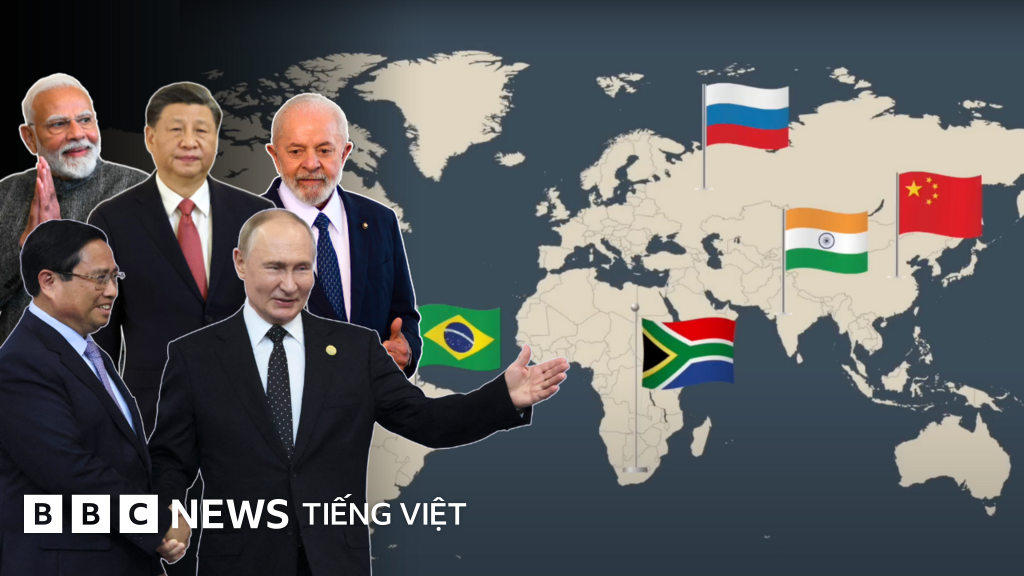 Việt Nam thành quốc gia đối tác của BRICS: Cơ hội có vượt rủi ro? - BBC News Tiếng Việt