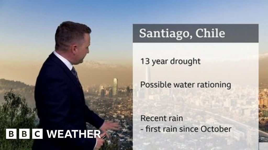 Chile gets first significant rain in six months - BBC Weather