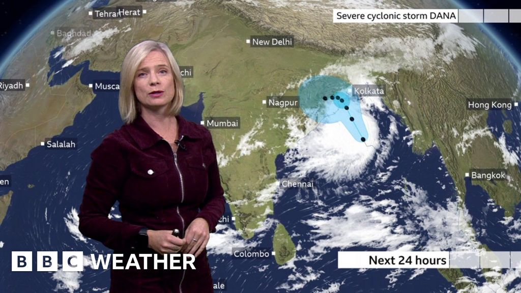 Cyclone Dana strengthens as it heads towards Odisha - BBC Weather