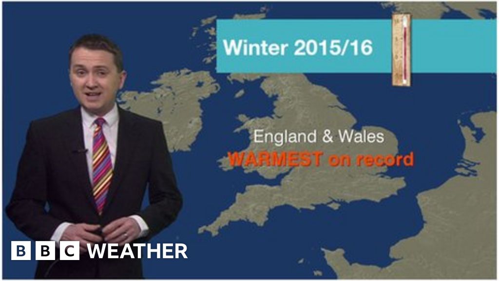 Winter 2015: Warmest on record in parts of the UK - BBC Weather