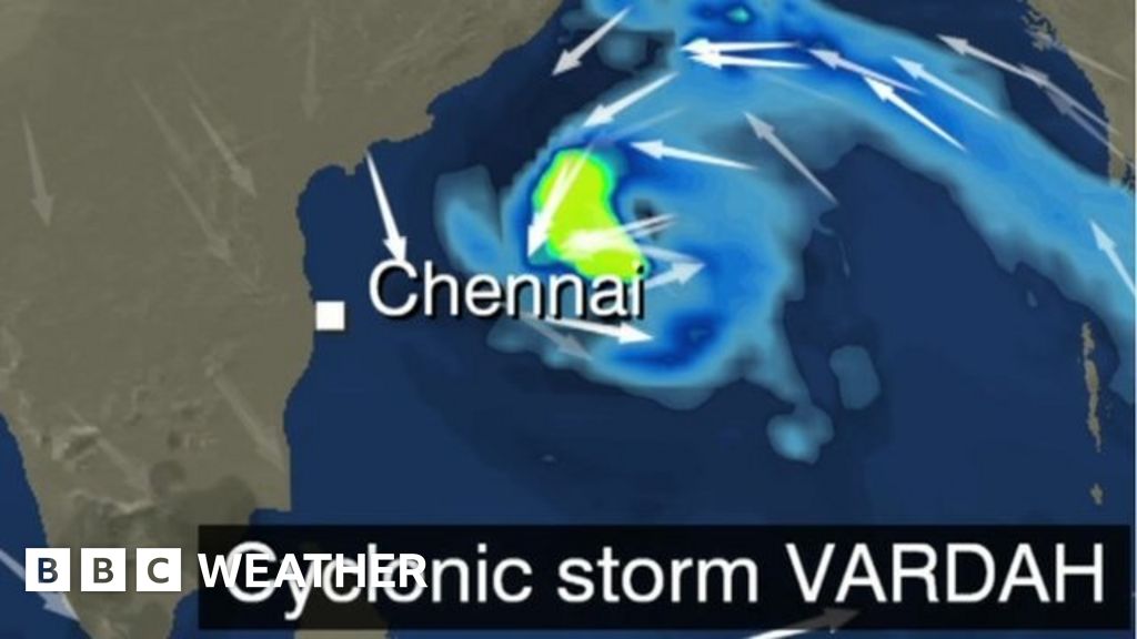 Cyclonic storm Vardah - BBC Weather