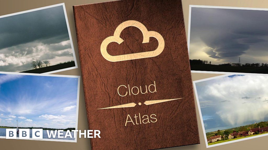 New cloud types named in 'cloud atlas' - BBC Weather
