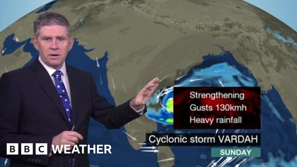 Cyclonic storm Vardah - BBC Weather