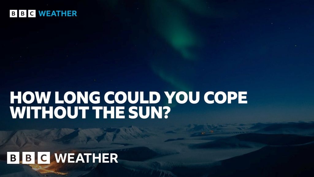 Polar night: Weeks without seeing the Sun - BBC Weather