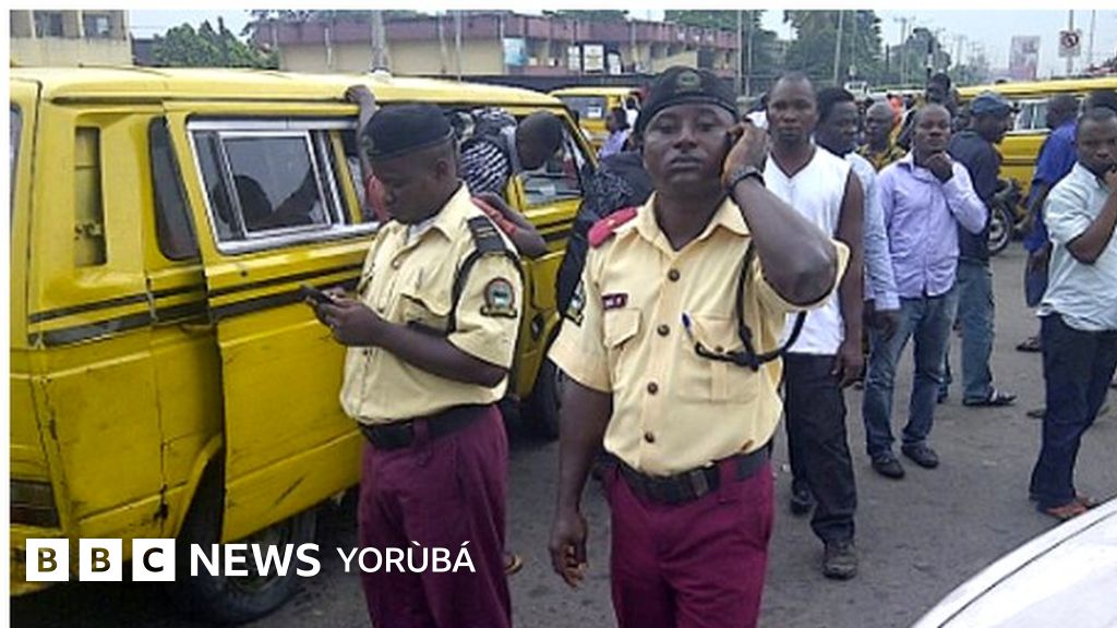 LASTMA: Àwọn awakọ̀ fí ẹ̀sùn kan awọn Taskforce, LASTMA pé wọ́n n gba ...