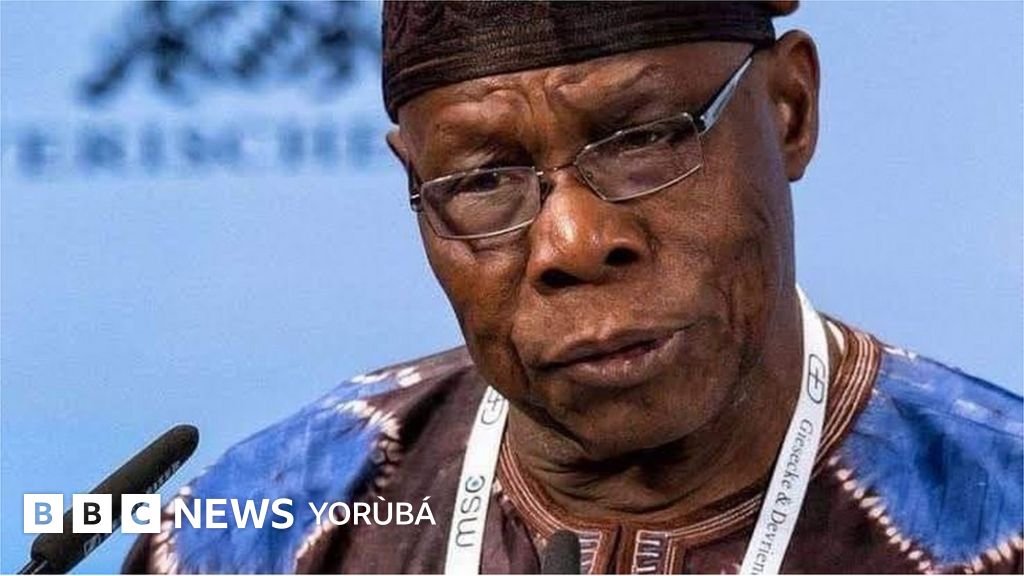 Olusegun Obasanjo: Èèyàn kò lè jẹ́ olótìtọ́ láì jẹ́ alátakò - BBC News ...