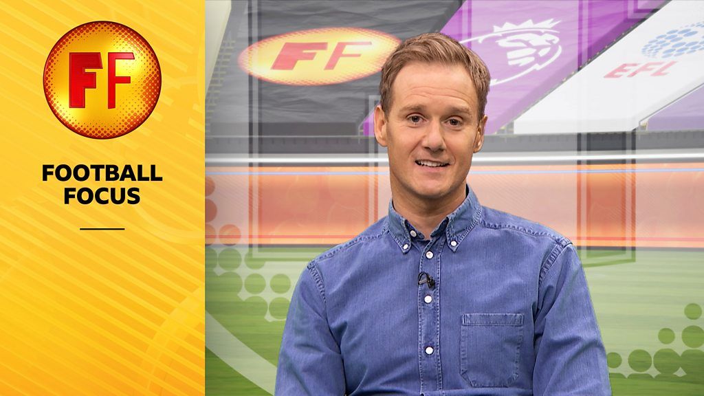 Football Focus: Dan Walker signs off as host for the last time - BBC Sport