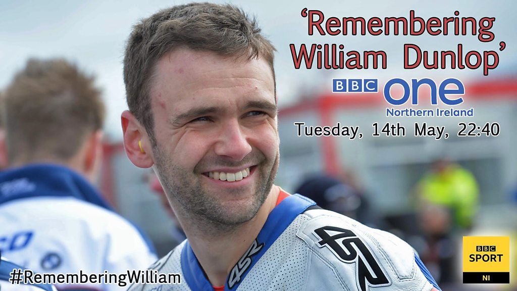 'Remembering William Dunlop' - TV programme to pay tribute to road ...