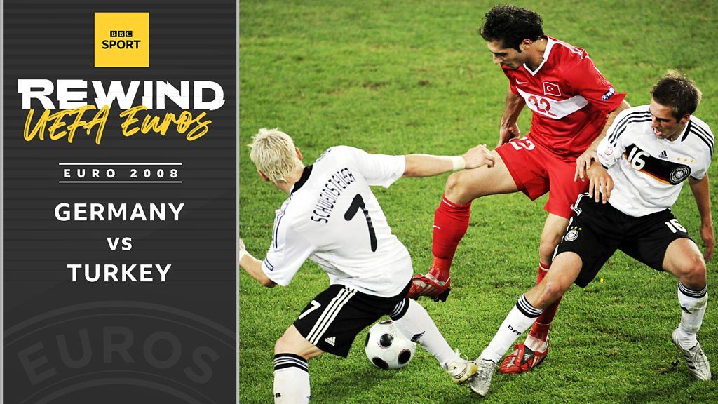 Archive: Germany v Turkey - Euro 2008 - BBC Sport