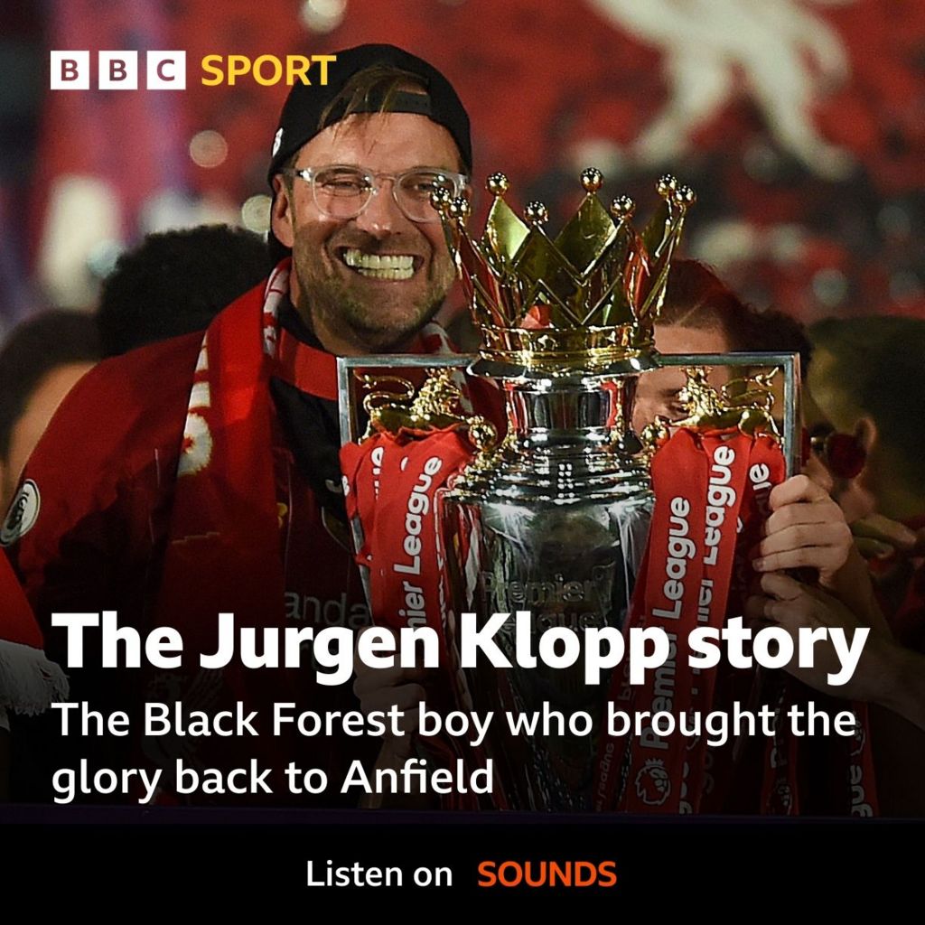 Liverpool documentary: The Jurgen Klopp Story - listen on BBC Sounds ...