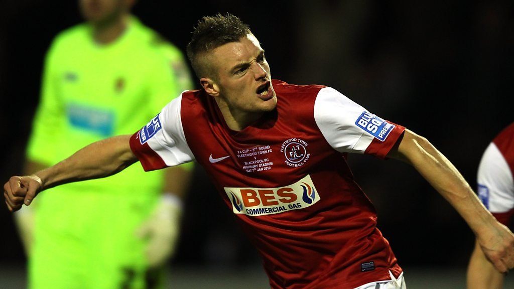 Jamie Vardy: the Fleetwood Town story - BBC Sport