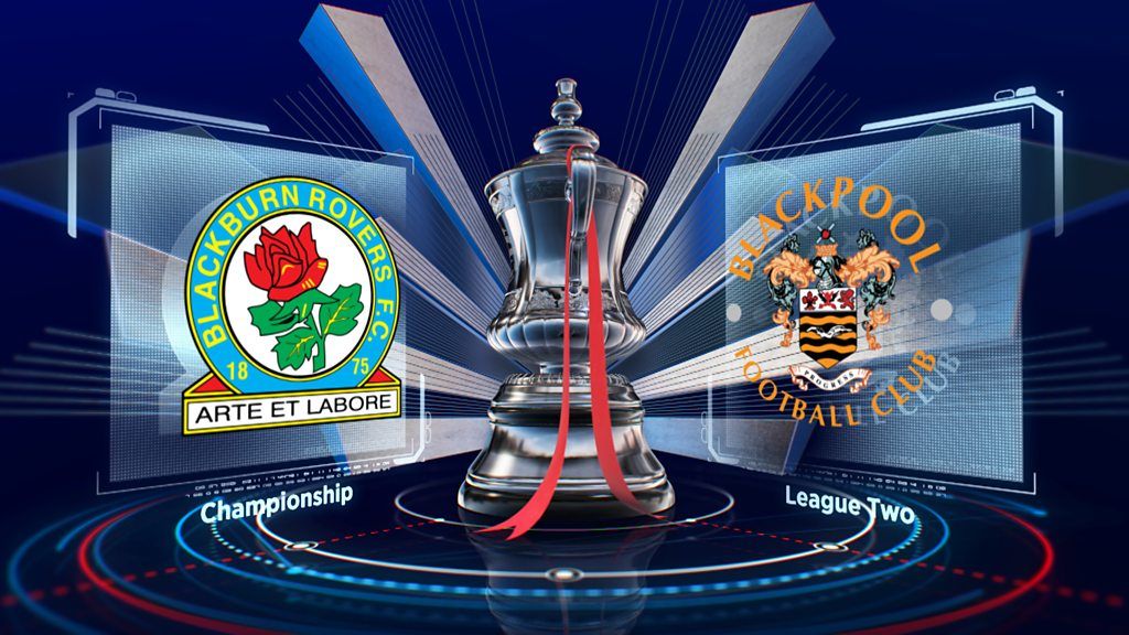FA Cup: Blackburn Rovers 2-0 Blackpool highlights - BBC Sport