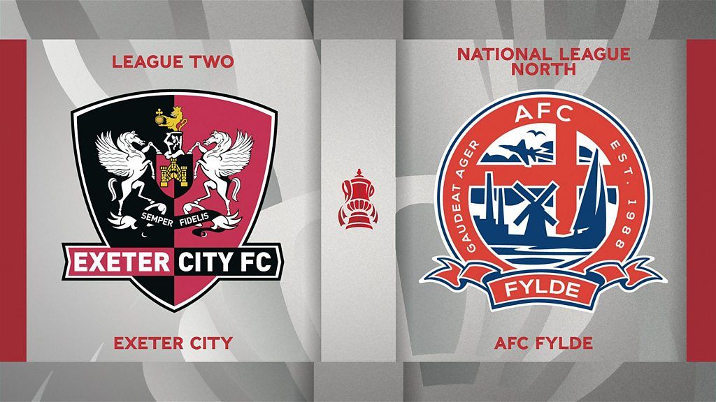 FA Cup: Exeter City 2-1 AFC Fylde highlights - BBC Sport
