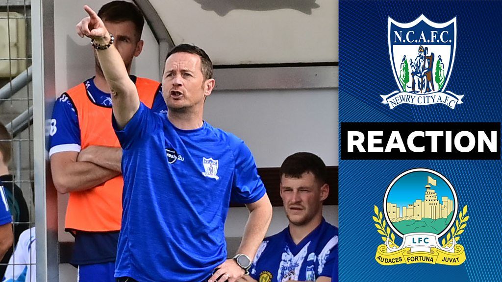 Both managers praise players after Blues beat Newry - BBC Sport