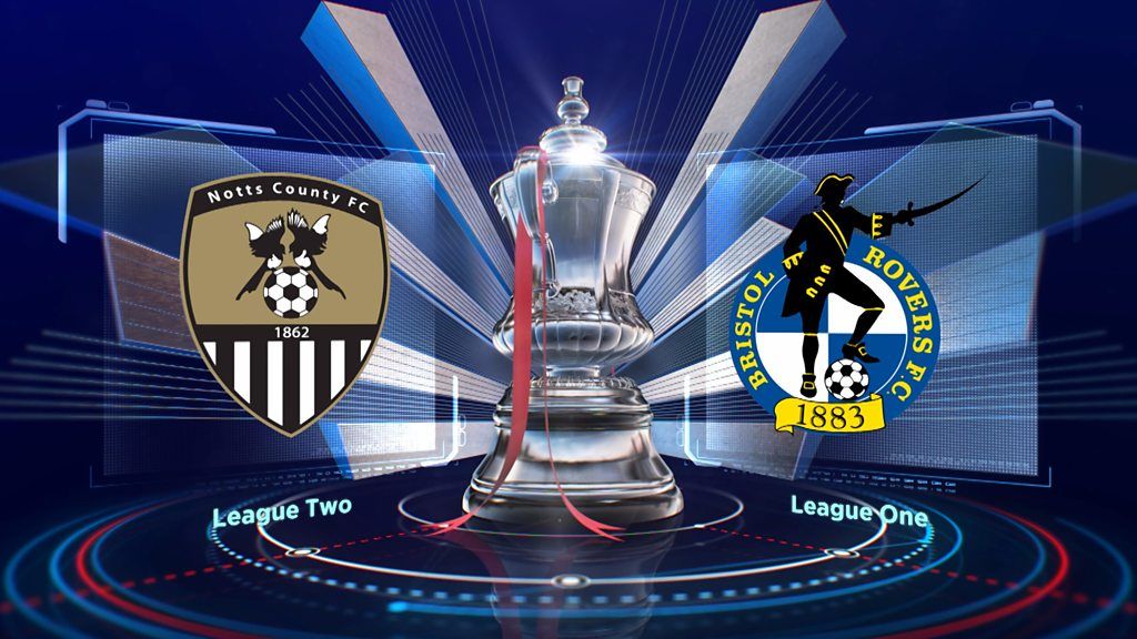 FA Cup highlights: Notts County 4-2 Bristol Rovers - BBC Sport
