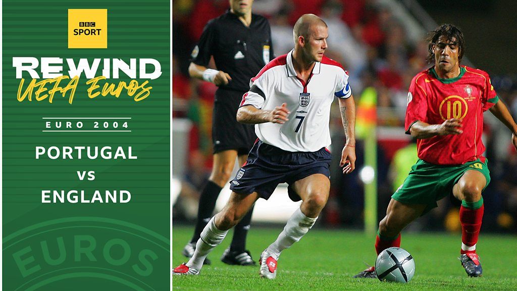 Archive: Portugal v England - Euro 2004 - BBC Sport