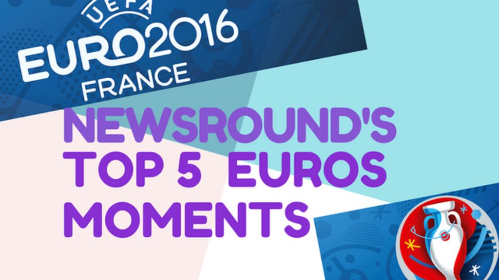 Euro 2016: Top five moments in Euros history - BBC Newsround