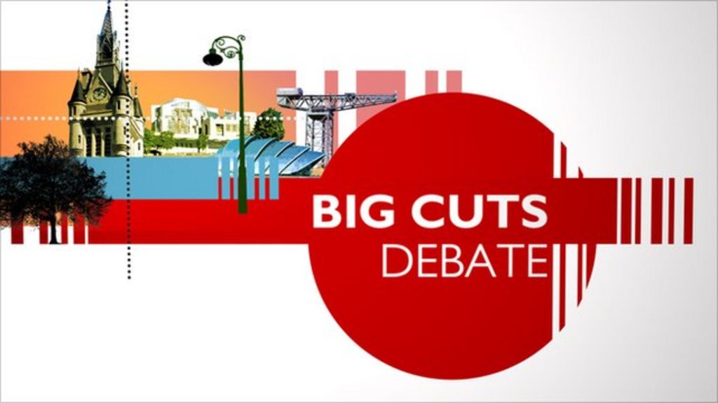 The Big Cuts Debate - BBC News