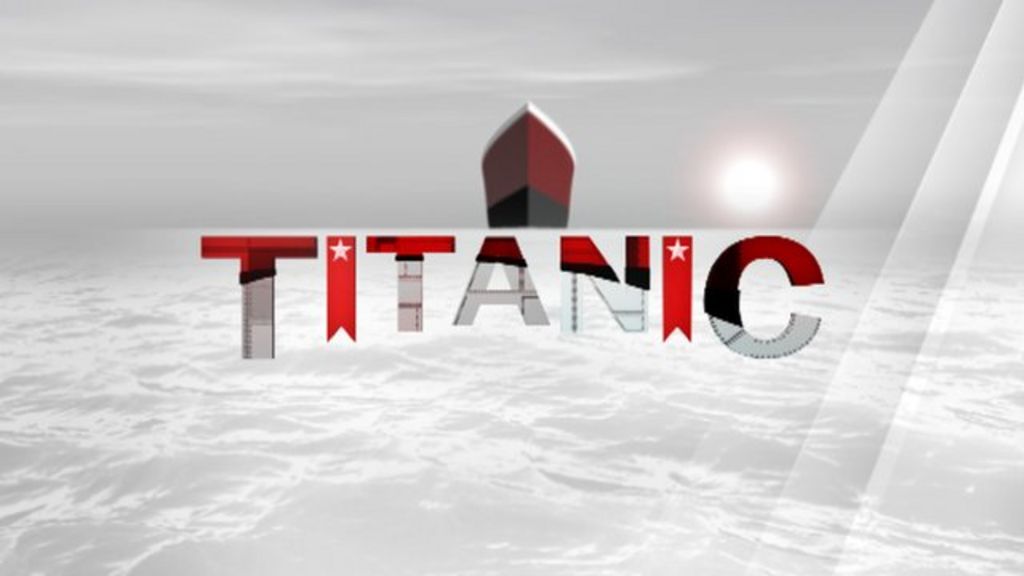 BBC coverage of 100th Titanic anniversary - BBC News