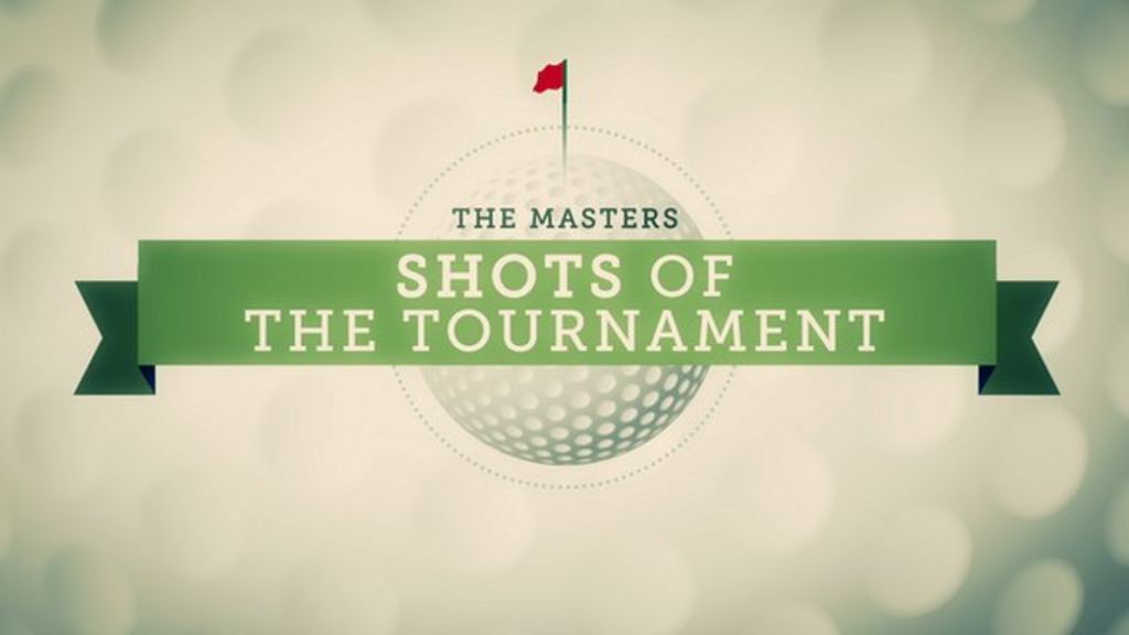 Masters 2015: Shots of the tournament - BBC Sport