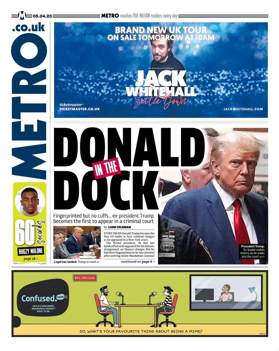 'Trump in the dock' and 'our new Queen'