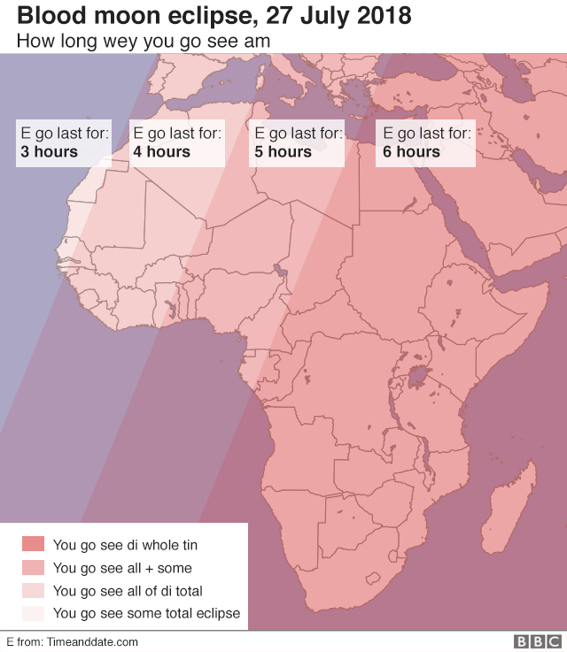 Lunar eclipse: Di longest 'blood moon' dis century dey come your domot ...