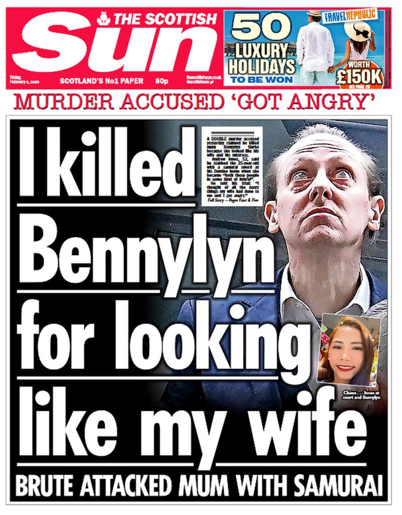 Scotland's papers: Killed for looking like his wife and 'power crazy ...