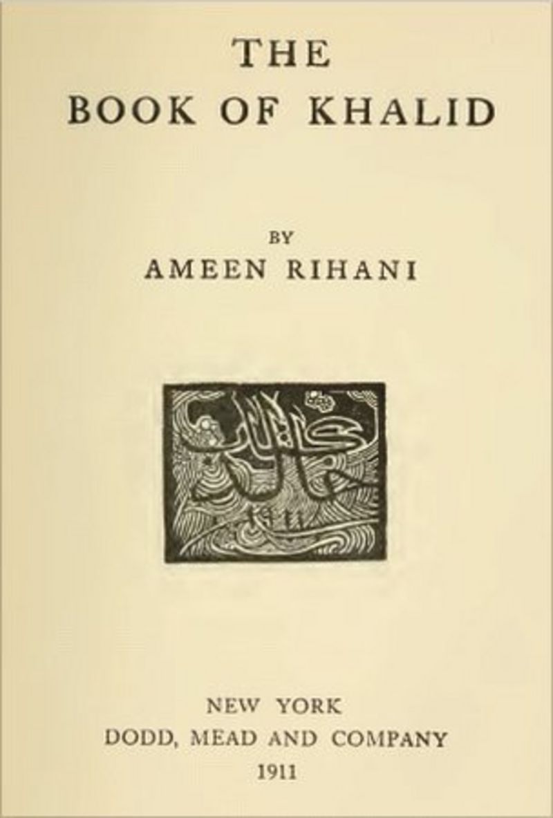 Century-old Book of Khalid sheds light on Arab unrest - BBC News