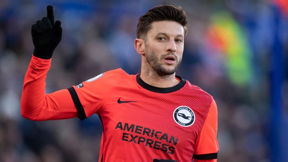 Brighton: Adam Lallana 'has so much experience and is a positive guy ...
