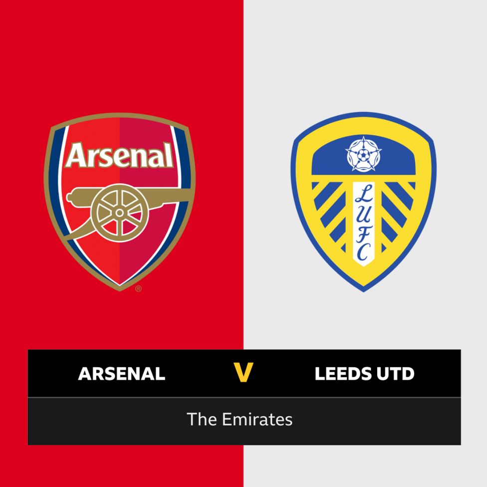 Follow Arsenal vs Leeds United live - BBC Sport