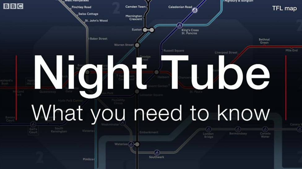 Night Tube begins in London, bringing 'huge boost' to capital - BBC News