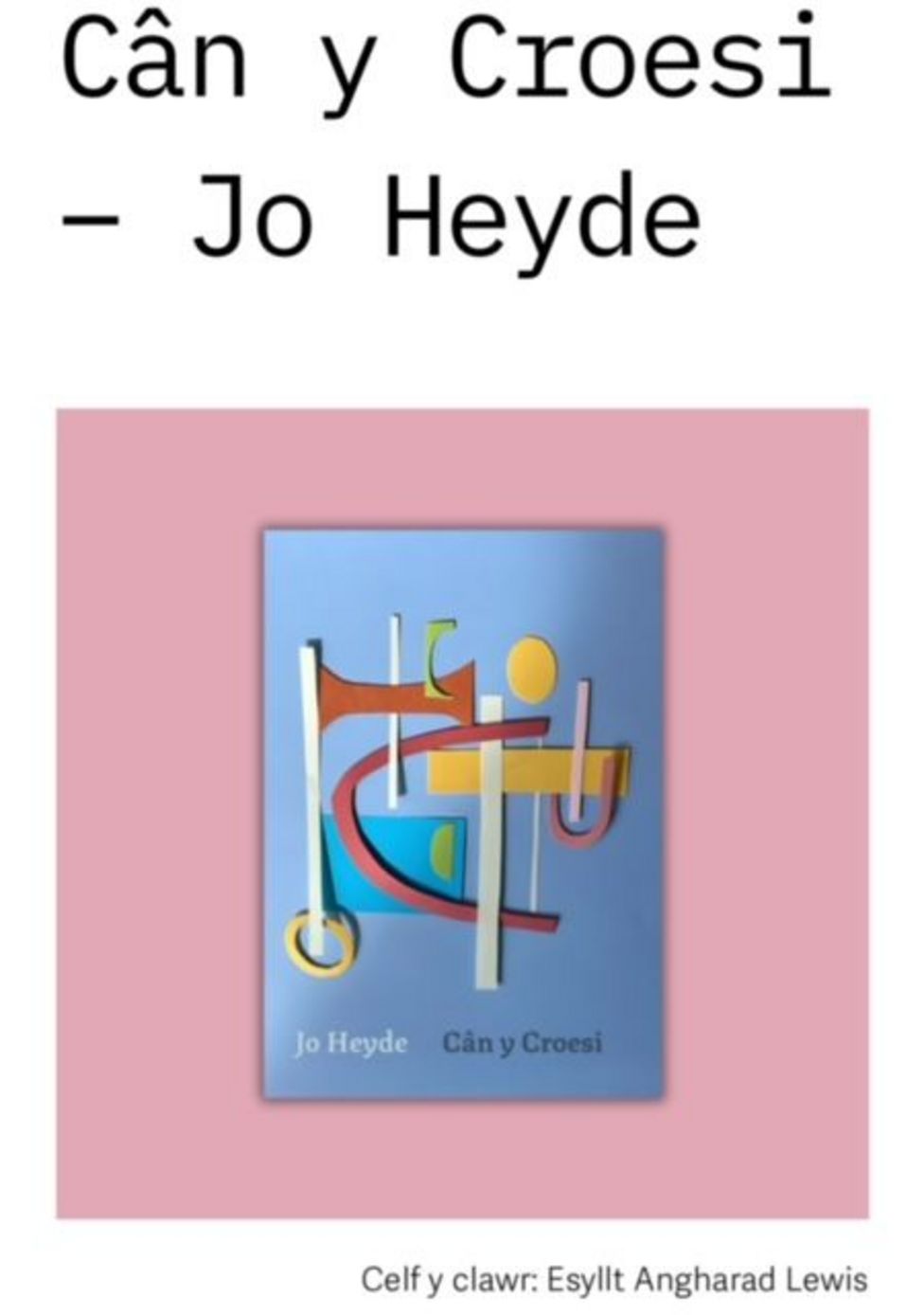Pum munud gyda Bardd y Mis: Jo Heyde - BBC Cymru Fyw
