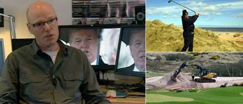 Donald Trump 'like a spoilt child' says You've Been Trumped film-maker ...