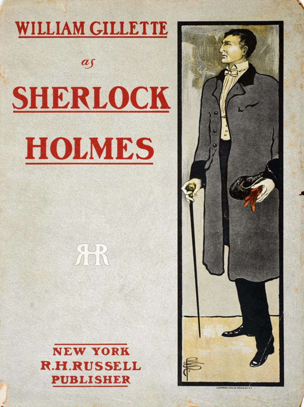 William Gillette: Five ways he transformed how Sherlock Holmes looks ...