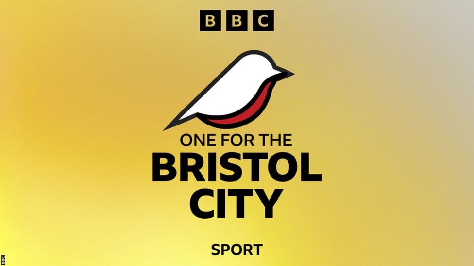 Listen to BBC Radio Bristol's One for the Bristol City podcast - BBC Sport